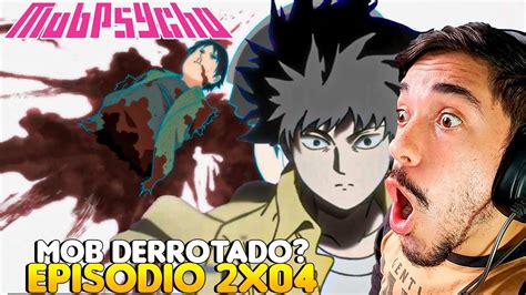 Keiji Mogami Derrotou O Mob React Mob Psycho EpisÓdio 4 Temporada 2