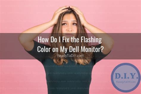 Dell Monitor Color Issues How To Troubleshoot Ready To DIY