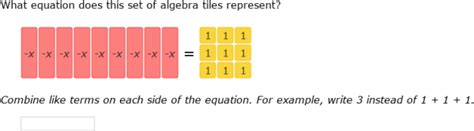 Ixl Model And Solve Equations Using Algebra Tiles Secondary 1 Maths