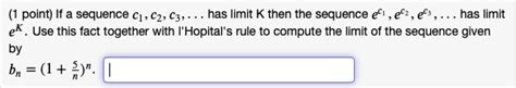 Point If A Sequence C1 C2 C3 Has Limit K Then The Sequence Ec Has