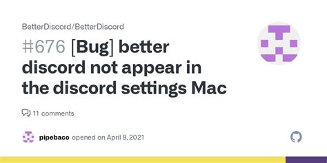 Bug Better Discord Not Appear In The Discord Settings Mac · Issue