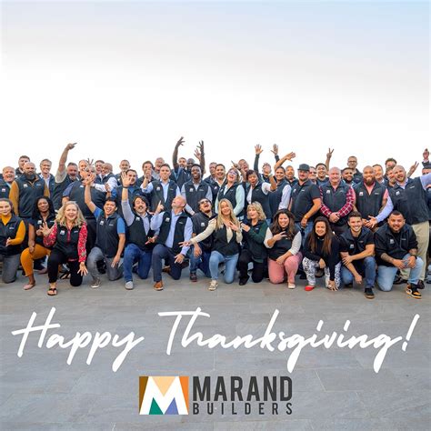 Marand Builders Inc On Linkedin Celebrating Thankfulness With Our