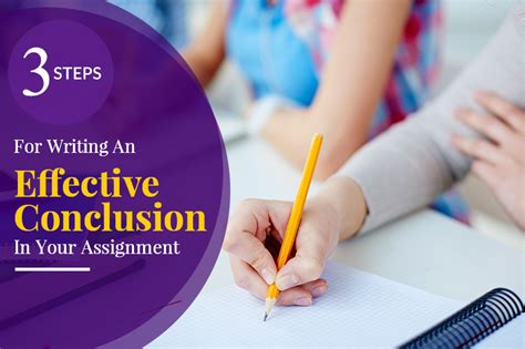 Write An Effective Conclusion In Assignments Academic Consultant