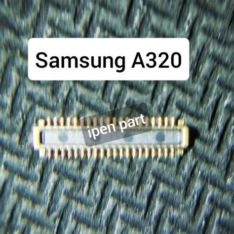 Jual Konektor Lcd Samsung A320 Socket Connector Layar Tfp Shopee Indonesia
