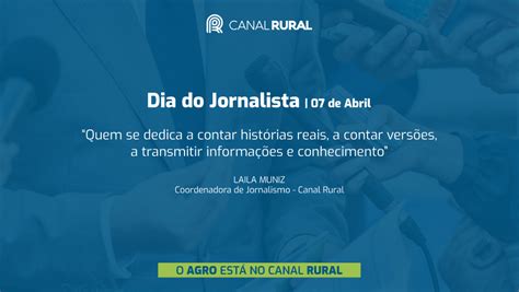 Dia Do Jornalista 07 De Abril Canal Rural Produções