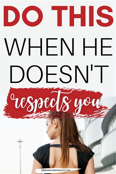 7 Things To Do When He Disrespects You Artofit