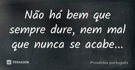 Onde está escrito na Bíblia que não há mal que dure para sempre
