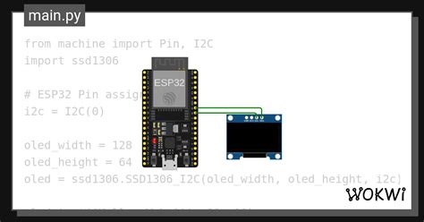 Esp32 Micropython Ssd1306 Copy Wokwi Esp32 Stm32 Arduino Simulator