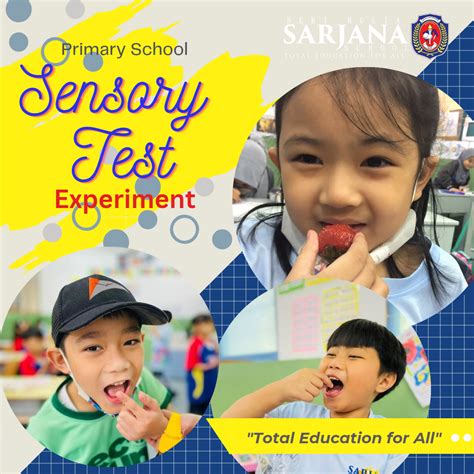 Sensory Test Seri Mulia Sarjana School