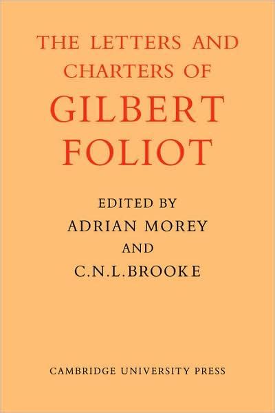 Gilbert Foliot And His Letters By Dom Adrian Morey C N L Brooke Paperback Barnes And Noble®