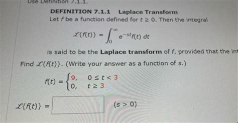 Solved Use Definition 7 1 1 Definition 7 1 1 ﻿laplace