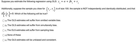 Solved Suppose You Estimate The Following Regression Using Chegg