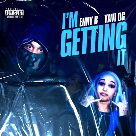 Im Getting It Single By Enny B Spotify