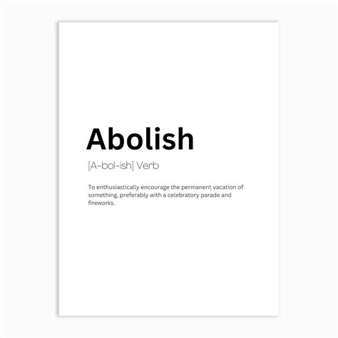 Abolish Definition Meaning Art Print By Kaigozen Fy
