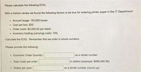 Solved Please Calculate The Following Eoq With A Historic