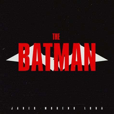 Stream The Batman By Jared Moreno Luna Listen Online For Free On