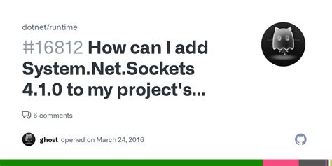 How Can I Add Systemnetsockets 410 To My Projects Reference · Issue 16812 · Dotnet