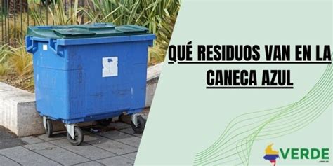 Programa De Manejo De Residuos Solidos Y Líquidos Colombia Verde
