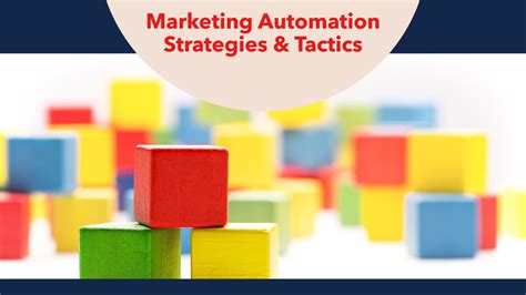 Marketing Automation Strategies And Tactics