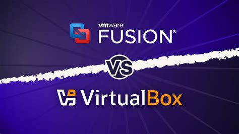 Vmware Fusion Vs Virtualbox Key Differences And Which To Choose
