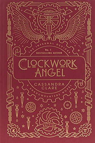 Clockwork Angel The Infernal Devices 1 Cassandra Clare Book Cover