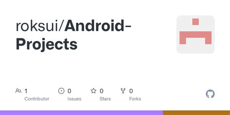 Github Roksui Android Projects