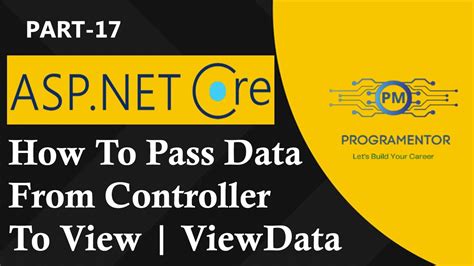 17 How To Pass Data From Controller To View In ASP NET Core 6