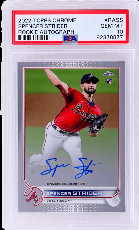 Spencer Strider 2022 Topps Chrome Ra Ss Rookie Auto Psa 10 Price Guide