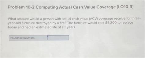 Solved Problem 10 2 Computing Actual Cash Value Coverage