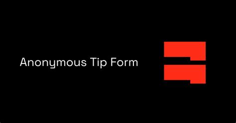 Anonymous Tip Form