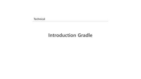 Gradle 소개 Ppt