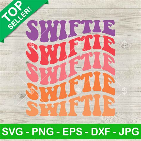 Swiftie Svg Swiftie Taylor Svg Taylor Swift Svg Swiftie Fan Svg