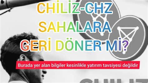 Chİlİz Chz De YÜkselİŞ Olabİlİr Mİ Chz Chiliz Altcoin Socios