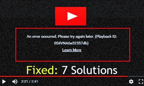 How To Fix Youtube Playback Errors 7 Best Solutions