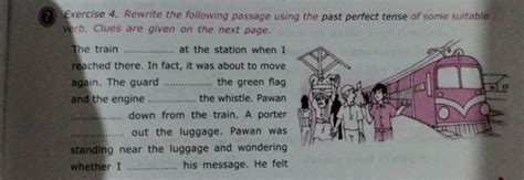 Exercise 4 Rewrite The Following Passage Using The Past Perfect Tens