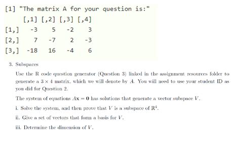 [1] the matrix a for your question is 3 subspaces