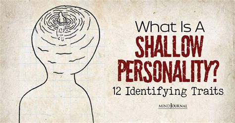 How Shallow Is Too Shallow Understanding Shallow Personality Meaning