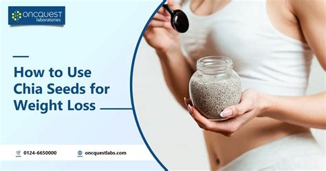 How To Use Chia Seeds For Weight Loss