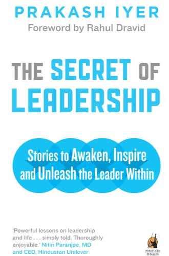 The Secret Of Leadership By Prakash Iyer Old Book Depot