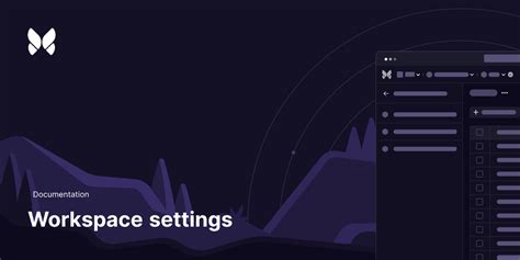 Workspace Settings