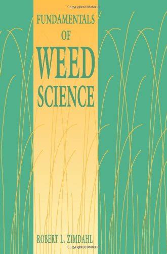 Fundamentals Of Weed Science 9780127810607 Zimdahl