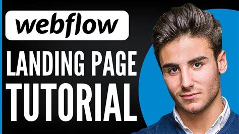 How To Make A Landing Page With Webflow Webflow Landing Page Tutorial
