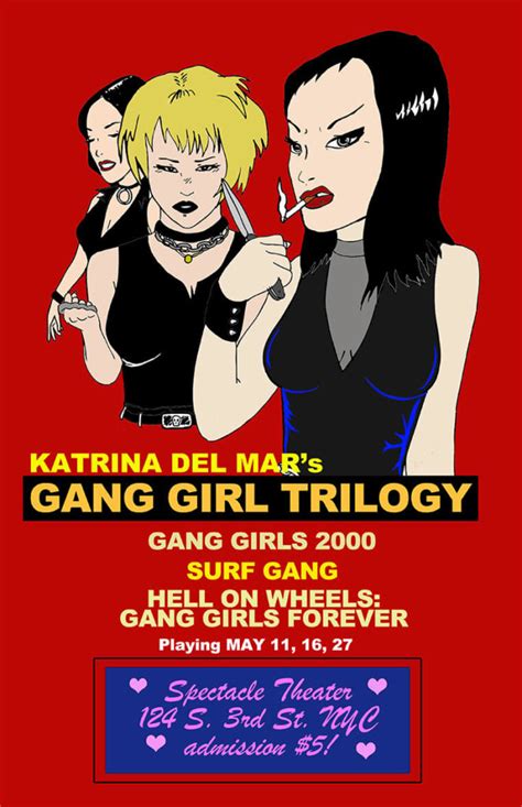Gang Girl Trilogy Spectacle Theater