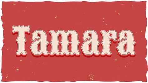 Premium Photo Tamara Vintage Text