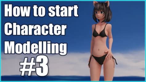 Blender Character Modeling Tutorial Beginner Part3 Youtube