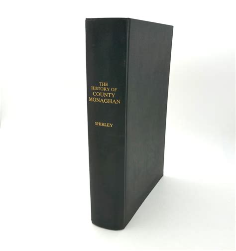 The History Of The County Of Monaghan 1988 Shirley Evelyn Philip Ulysses Rare Books