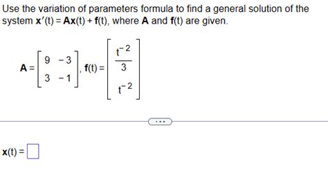 Solved Use The Variation Of Parameters Formula To Find A Chegg