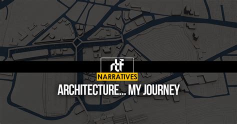 Architecture My Journey Rtf Rethinking The Future