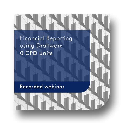 Financial Reporting Using Draftworx Ciba Academy