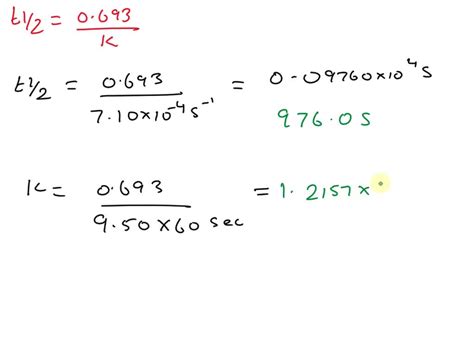 The Rate Constant For A First Order Reaction Which Has Half Life 693 S